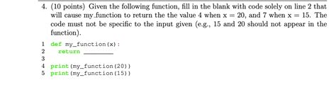 Solved 4 10 Points Given The Following Function Fill In