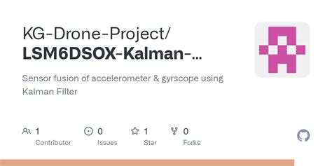 GitHub KG Drone Project LSM6DSOX Kalman Filter