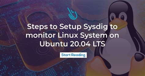 Steps To Setup Sysdig To Monitor Linux System On Ubuntu