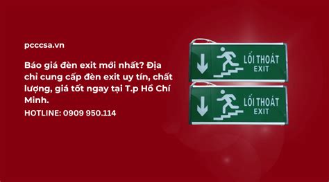 Báo Giá đèn Exit Mới Nhất Địa Chỉ Cung Cấp đèn Exit Uy Tín Chất Lượng