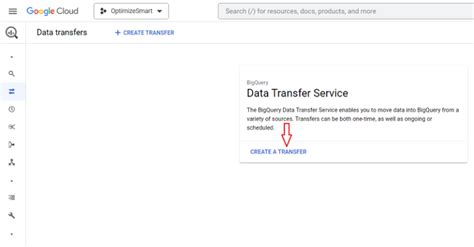 How To Create Data Transfer In Bigquery Optimize Smart