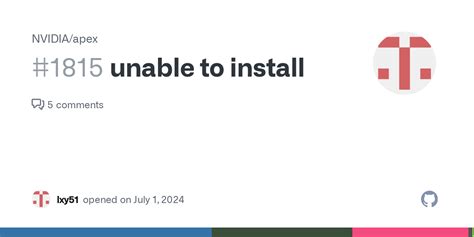 Unable To Install · Issue 1815 · Nvidiaapex · Github