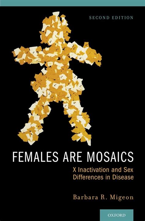 Females Are Mosaics X Inactivation And Sex Differences In Disease