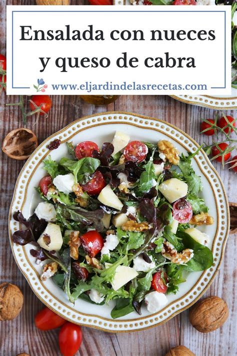 Ensalada Con Nueces Queso De Cabra Y Manzana Ensaladas Con Queso De