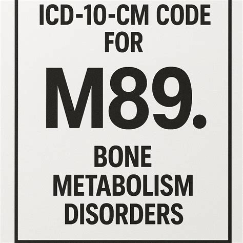 A Comprehensive Guide To Icd 10 Cm Code For Bone Metabolism Disorders