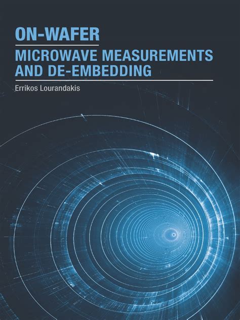 On Wafer Microwave Measurements And De Embedding Errikos Lourandakis Pdf