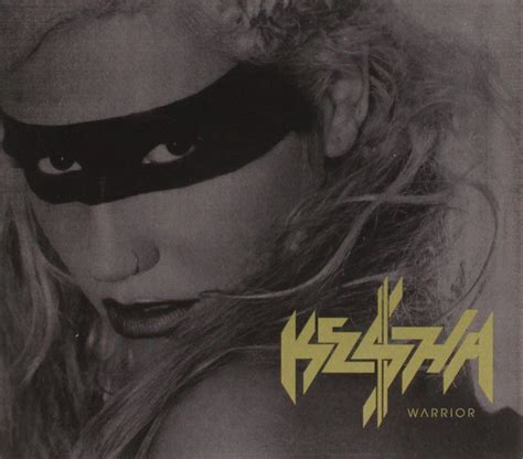 Warrior Album Gallery Keshapedia Fandom