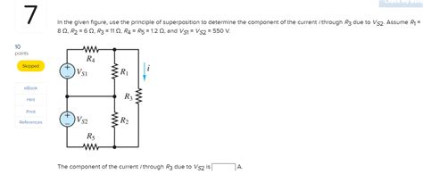 Solved In The Given Figure Use The Principle Of Superp