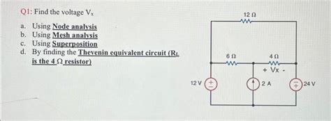 Solved Q1 Find The Voltage Vxa ﻿using Node Analysisb