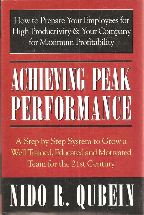 Buy Achieving Peak Performance A Step By Step System To Grow A Well Trained Educated And