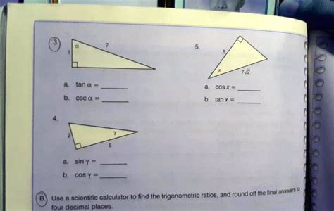 2 L Ian 0 Cos K Csc 0 Tan Sin Cos Use A Scienlific Calculator T0 Find The Trigonometric Ratios