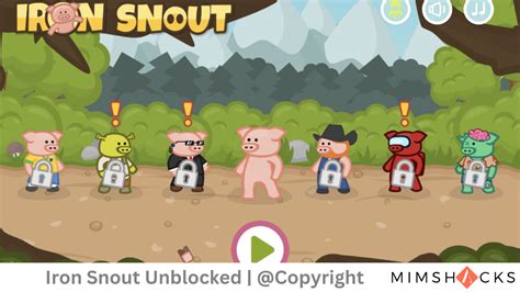 Iron Snout Unblocked Mimshacks