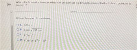 Solved What Is The Formula For The Expected Number Of Chegg