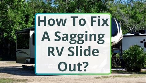 How To Fix A Sagging RV Slide Out Handy Solutions Listed