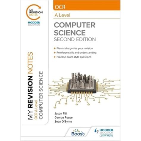 My Revision Notes OCR A Level Computer Science Second Edition Rouse