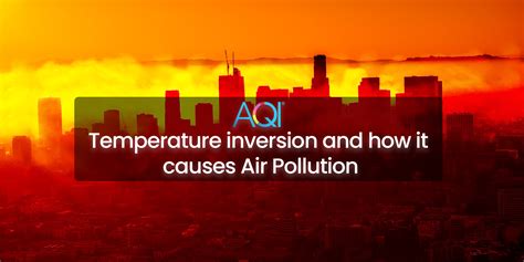Temperature Inversion And Air Pollution Aqi India