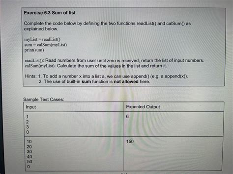Solved Exercise 6 3 Sum Of List Complete The Code Below By Chegg Com