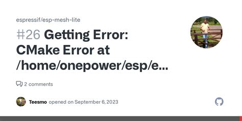 getting error cmake error at home onepower esp esp idf tools cmake