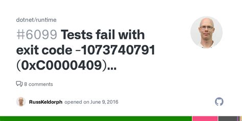 Tests Fail With Exit Code 1073740791 0xc0000409 Nondeterministically · Issue 6099 · Dotnet