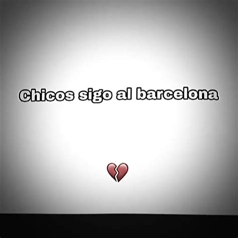 Sigo Al Barca Youtube