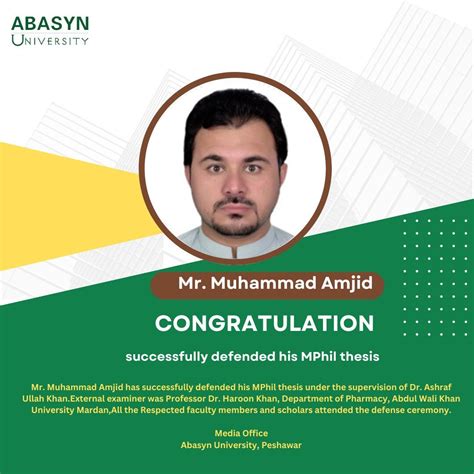 Abasyn University On Linkedin Mr Muhammad Amjid Has Successfully Defended His Mphil Thesis