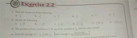 Exercise 22 Find The Reciprocal Of The Following A 19 B 2 15 C 5