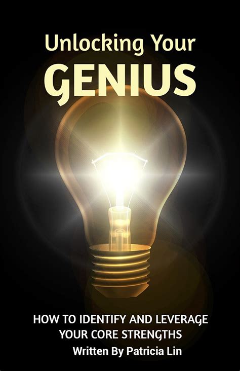 unlocking your genius how to identify your core strengths