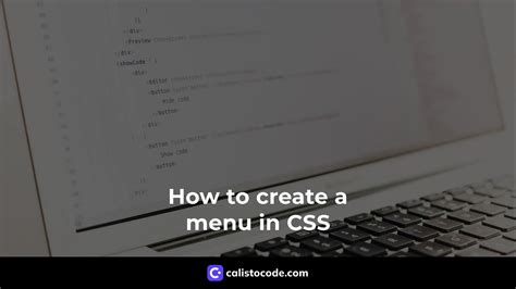 How To Create A Menu In Css Calisto Code