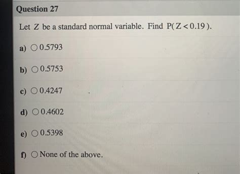 solved question 27 let z be a standard normal variable find