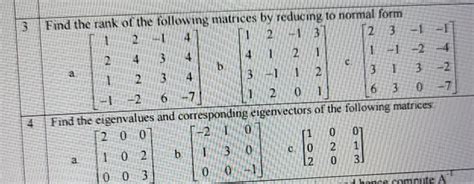 3 Find The Rank Of The Following Matrices By Reducing To Normal Form2 13