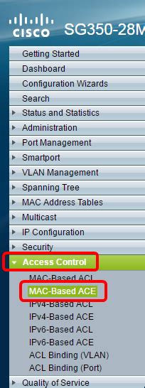 Configure Mac Based Access Control List Acl And Access Control Entry Ace On A Managed Switch