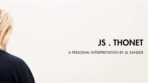 JS Thonet A Personal Interpretation By Jil Sander