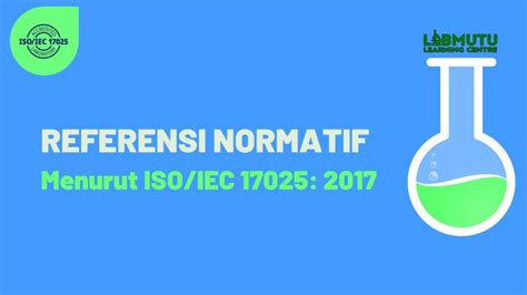 Referensi Normatif Atau Acuan Normatif Menurut ISO IEC