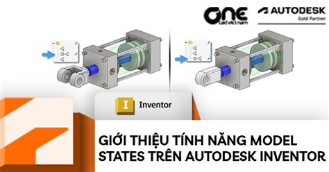Giới Thiệu Tính Năng Model States Trên Autodesk Inventor Onecadvn Best Cad Solutions