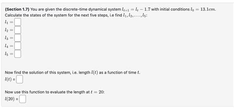 Solved Section 17 You Are Given The Discrete Time