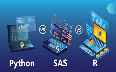 Sas Vs Python Vs R Which Programming Language Should You Choose For Data Analytics