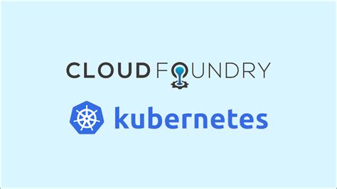 Cloudfoundry Vs Kubernetes Which Cloud Platform Should You Choose