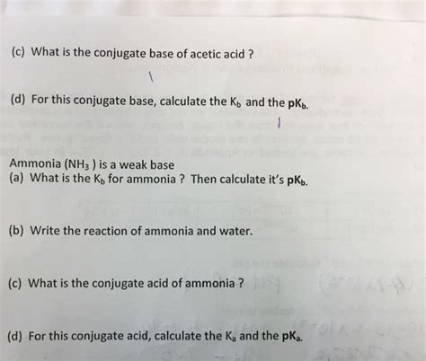 Solved C What Is The Conjugate Base Of Acetic Acid D