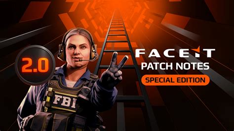Faceit 20 Special Edition Patch Notes