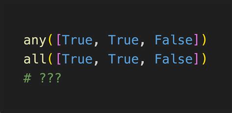 Any And All In Python In 15 Seconds By Liu Zuo Lin Level Up Coding