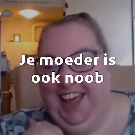Je Moeder Me 39 Lullen In Der Reet By Thijs Meme Sound Effect Button