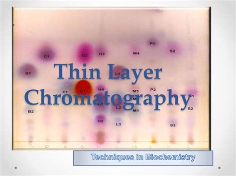 Tlc Thin Layer Chromatography Ppt