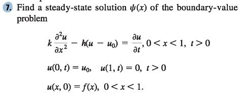 Solved Find a steady state solution ψ x of the Chegg