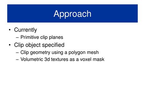 Ppt Volume Clipping Via Per Fragment Operations In Texture Based Volume Visualization