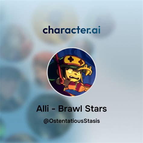 Chat With Alli Brawl Stars Characterai Ai Chat Reimaginedyour