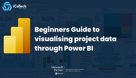 Beginners Guide To Visualising Project Data Through Power BI ICoTech