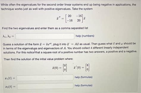 Solved While Often The Eigenvalues For The Second Order