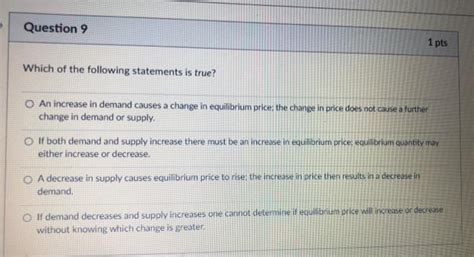 Solved Question 9 1 Pts Which Of The Following Statements Is