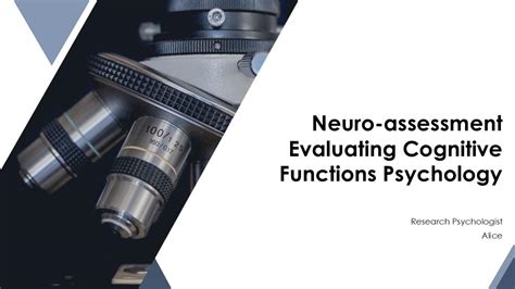 Neuro Assessment Evaluating Cognitive Functions Psychology Ppt Powerpoint St Ai Ppt Presentation