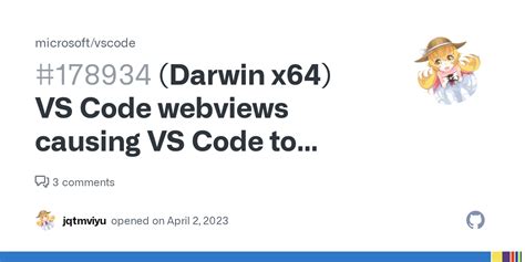 Darwin X64 Vs Code Webviews Causing Vs Code To Freeze Up · Issue